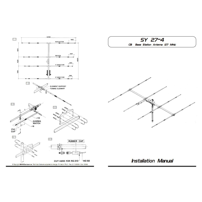 Sirio SY 27-4 is een 4-element beam antenne met een Frequency range: SY ...